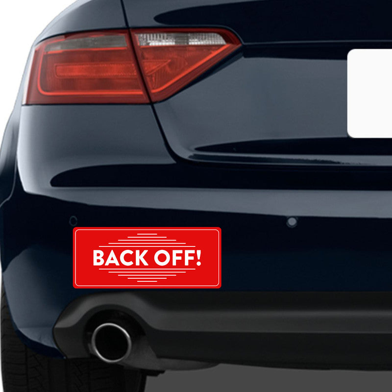 Back Off Car Bumper Sticker - Car Stickers India. Residue Free ...